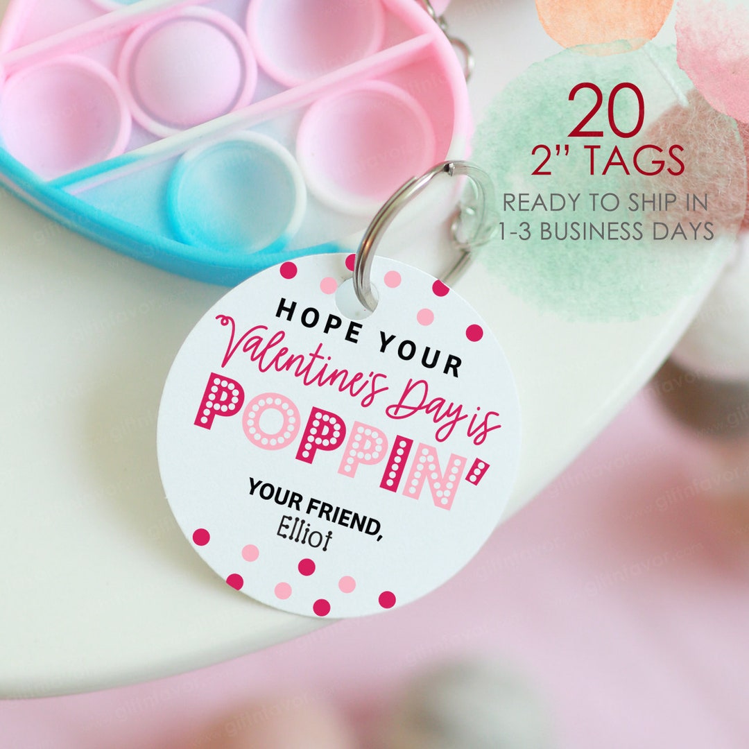 Hope Your Valentine's Day is Poppin',class Valentine Tags,pop It Tags ...