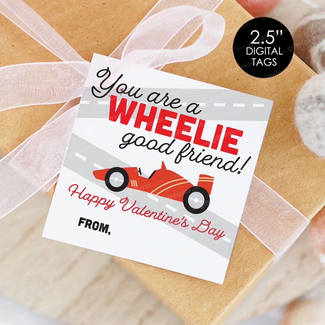 You're a Wheelie Good Friend Tags,printable Valentine's Day Tags ...