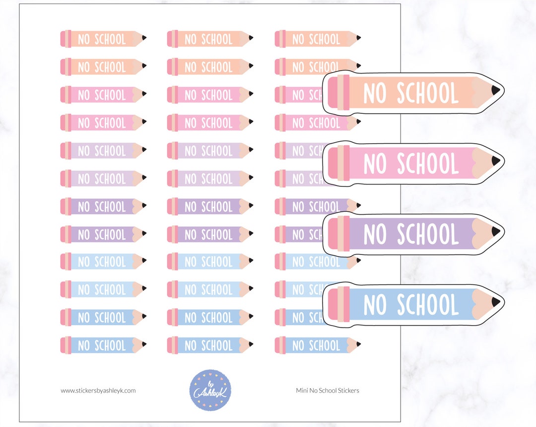 Mini No School Stickers | School Planner Stickers | No School Pencil ...