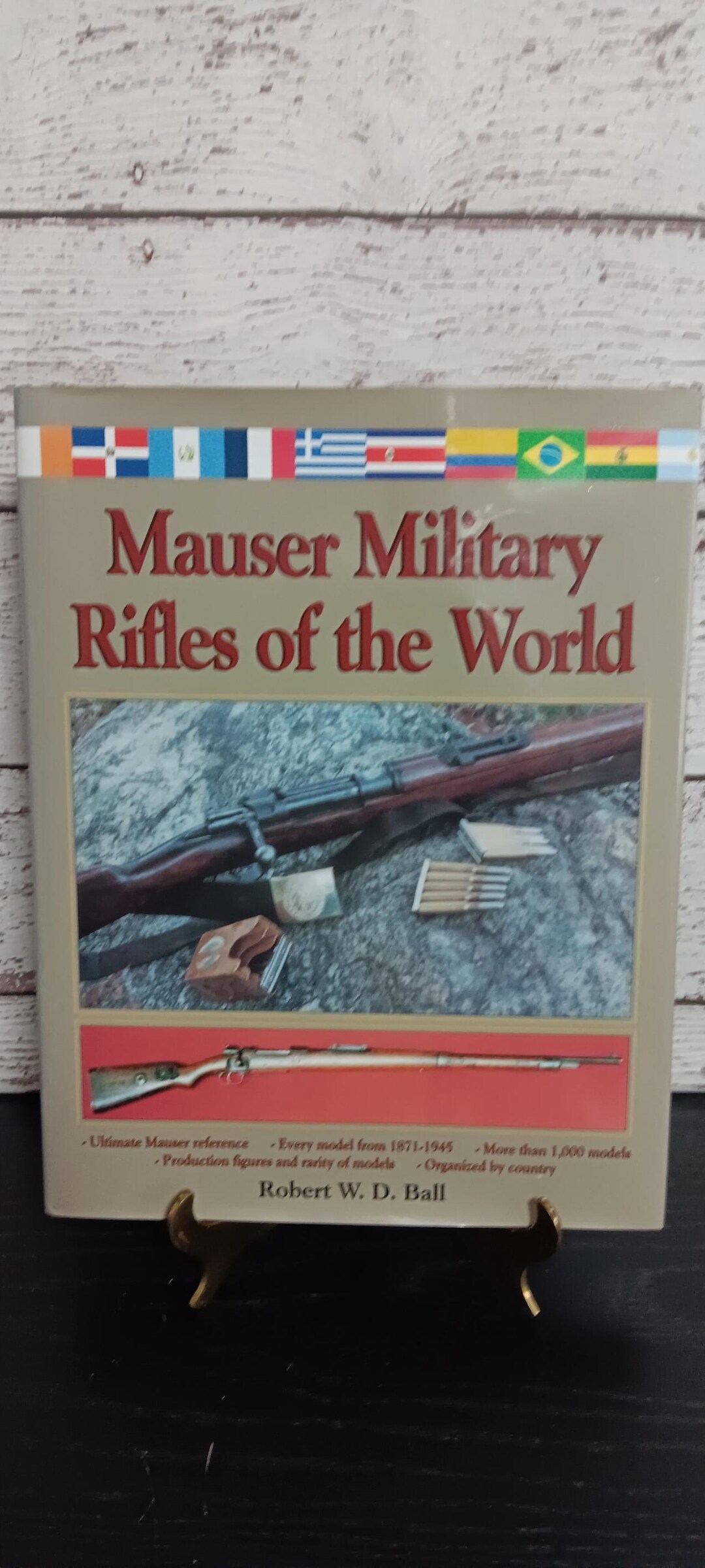 Vintage 1996 - Robert W.D. Ball - Mauser Military Rifles of the World ...