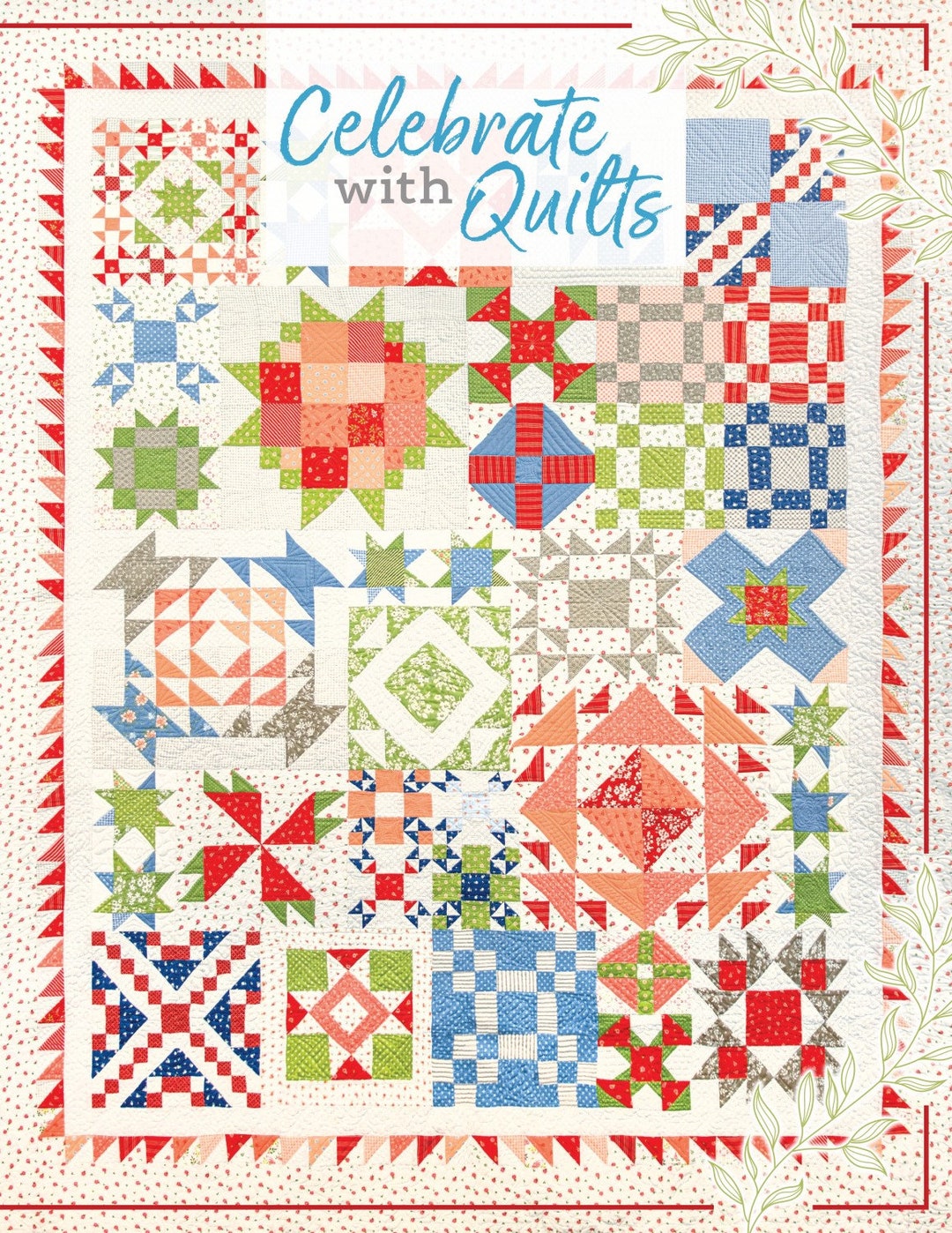 Celebrate With Quilts Pattern Book by Susan Ache and Lissa Alexander ...