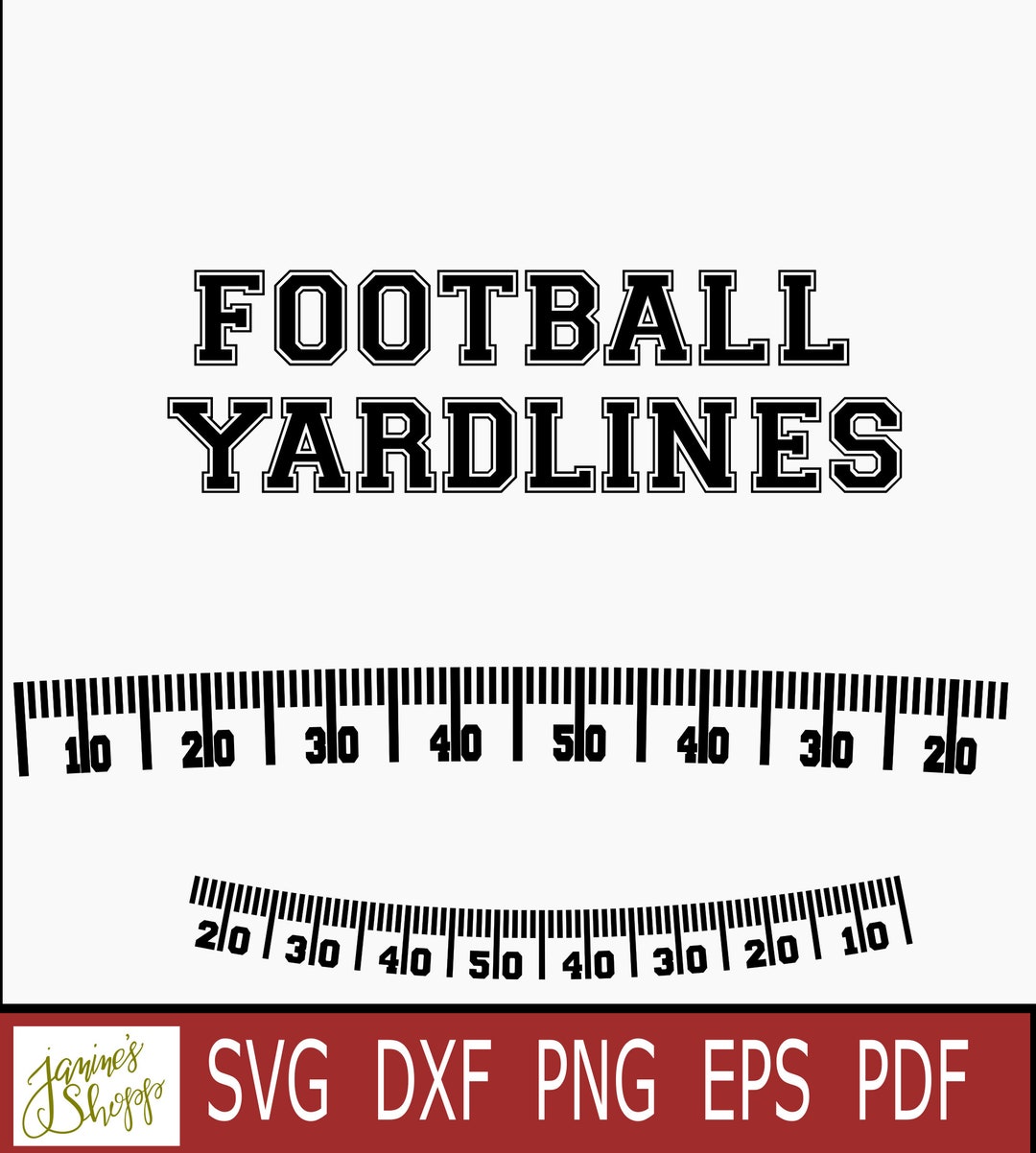 Svg Football Yardlines Svg Dxf Png Eps Pdf for Use With Cricut ...