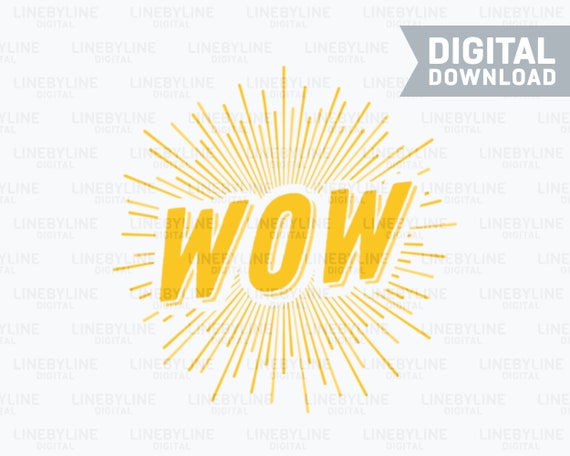 Wow Printable Sign Wow SVG Wow EPS Wow PNG Wow Text Wow - Etsy