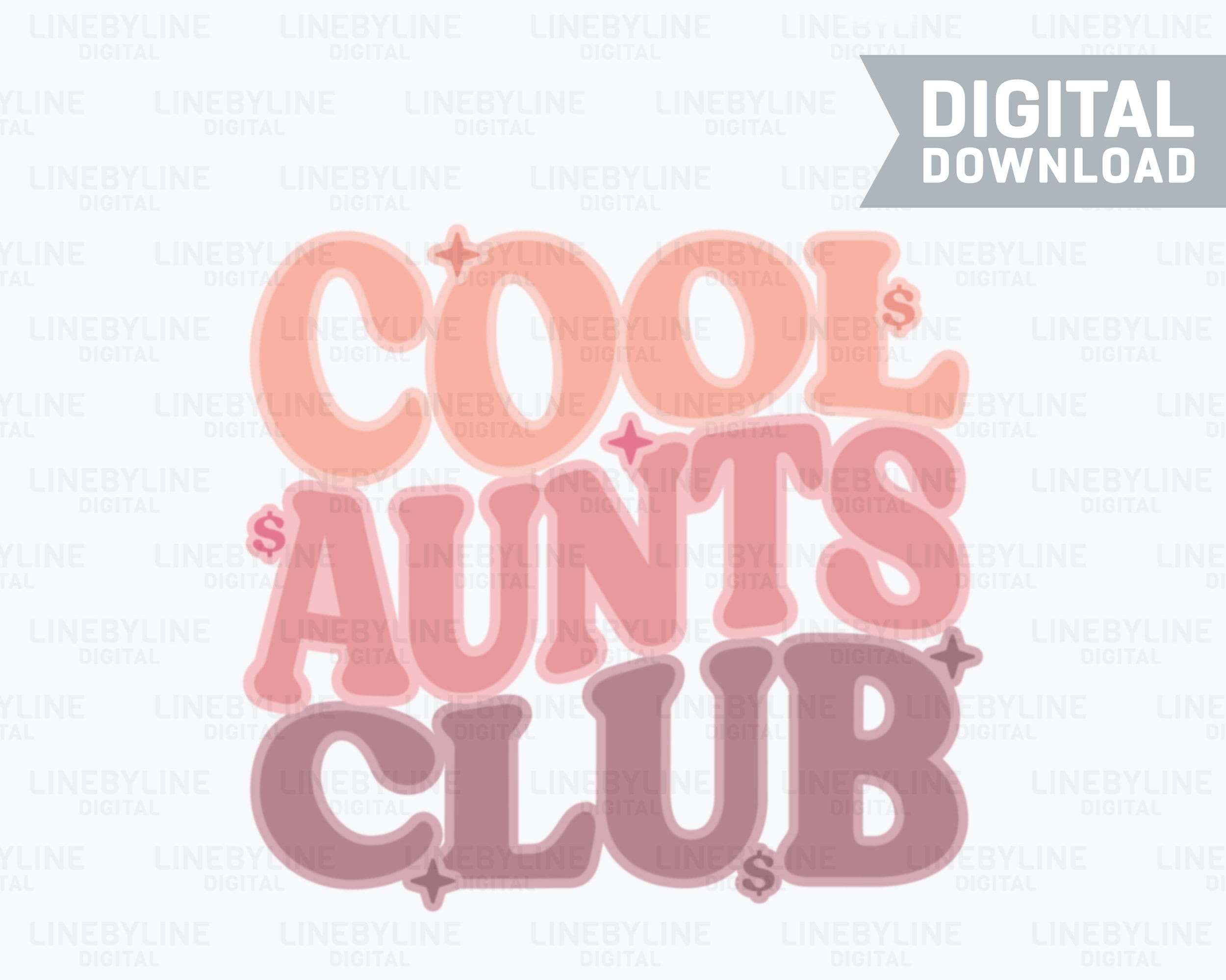 Cool Aunts Club, Cool Aunts Club SVG, Cool Aunts Club PNG, Best Aunt ...