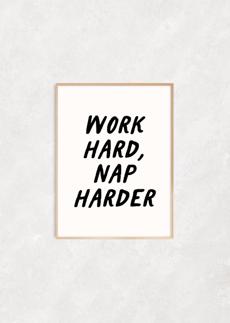 Work Hard, Nap Harder Digital Wall Art – Trendy Printable Poster for ...