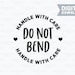 Do Not Bend Printable Sign, Do Not Bend SVG, Do Not Bend Label EPS, Do ...