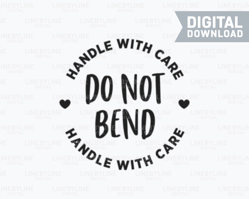 Do Not Bend Printable Sign, Do Not Bend SVG, Do Not Bend Label EPS, Do ...