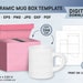 Mug Box Template, 11oz Mug Box, Mug Box Sublimation, Mug Box Canva ...