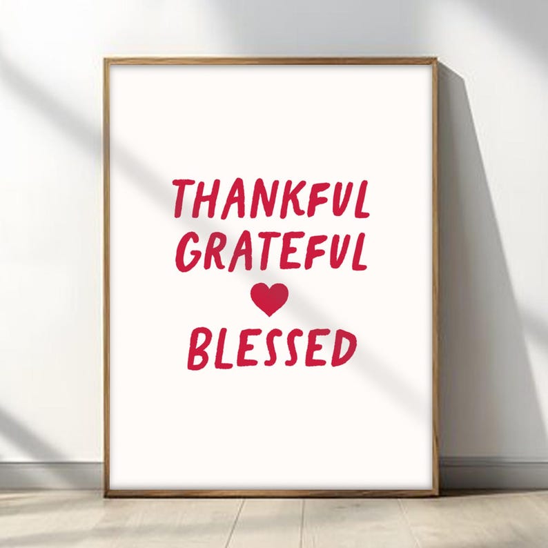 Thankful Grateful Blessed Poster Thankful Wall Art Home Decor Poster ...