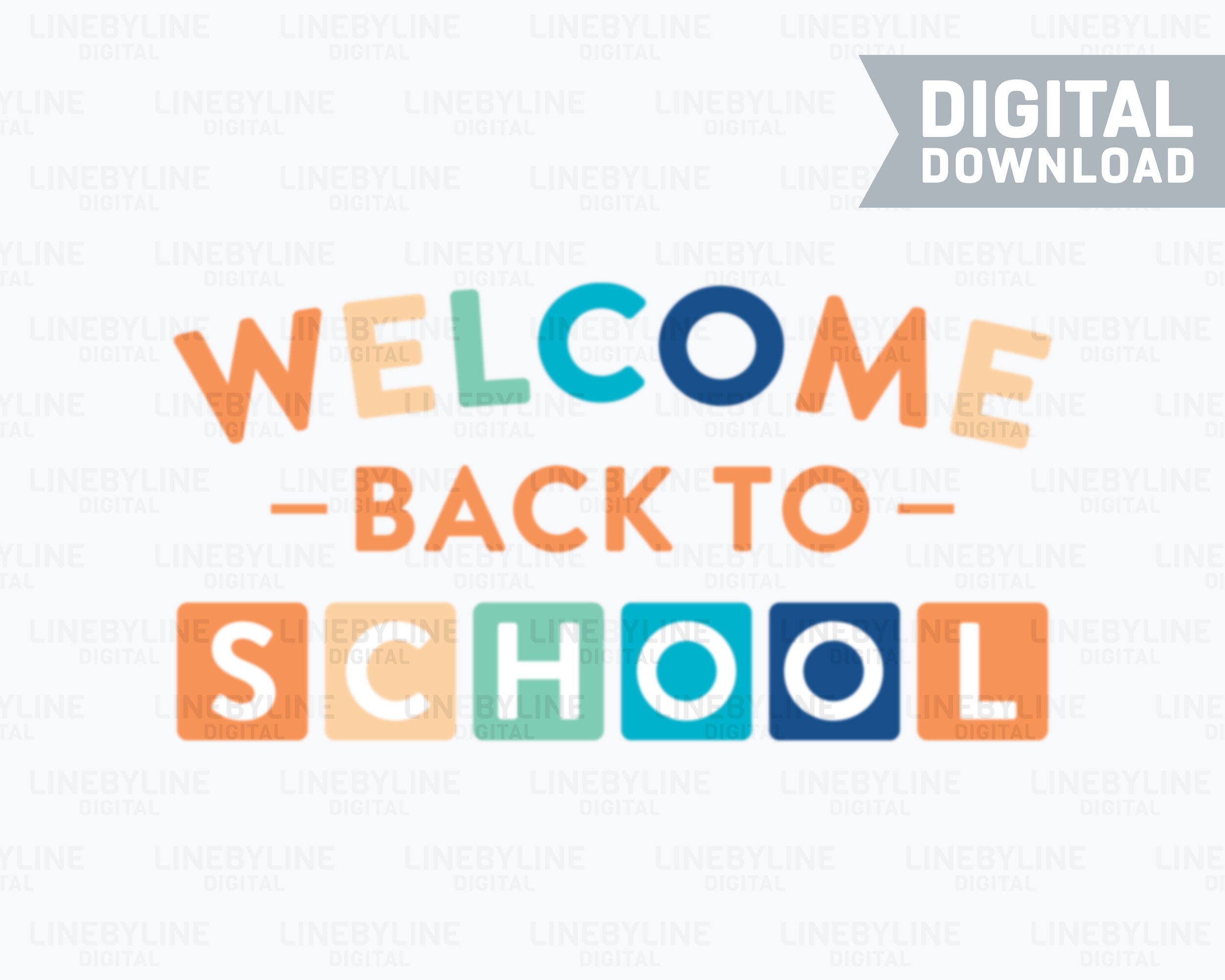 Welcome Back to School, Welcome Back Sign, Welcome Back PNG, Welcome ...