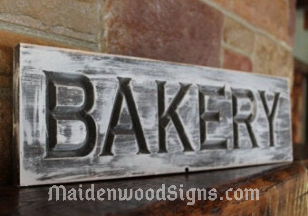 Rustic Bakery Sign / Carved Wooden Farmhouse Fixer Upper Style Kitchen ...