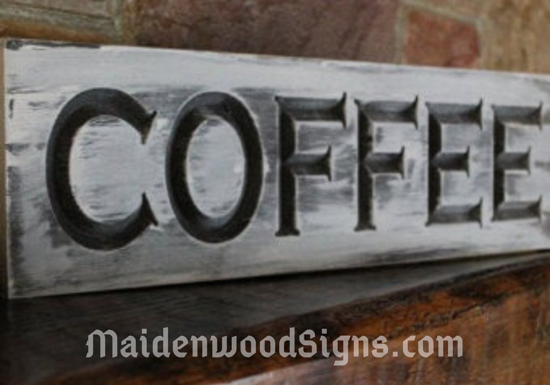 Rustic Coffee Sign / Coffee Wall Art Carved Wooden Sign / Coffee ...