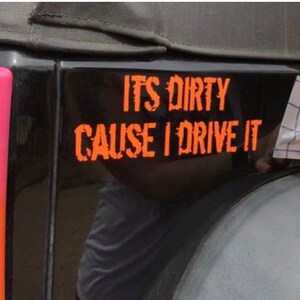 FREE SHIPPING Dirty Jeep Decal, Dirty Truck, Dirty Car, Offroad Girl ...