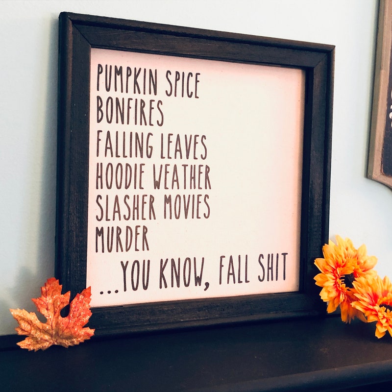 You Know Fall Shit - Etsy