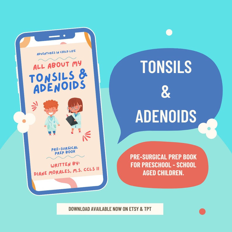 Tonsils & Adenoids - Pre-surgery Prep Book - Etsy
