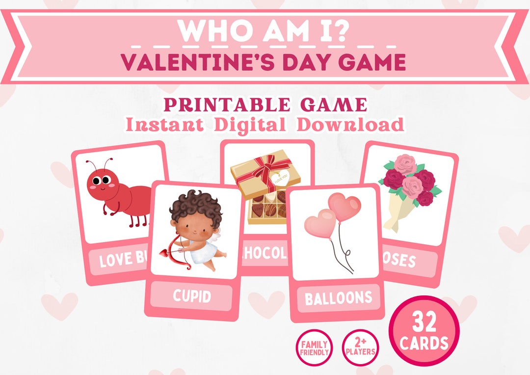 Valentine's Day Guessing Game: Who Am I | Printable Kids Class Party ...