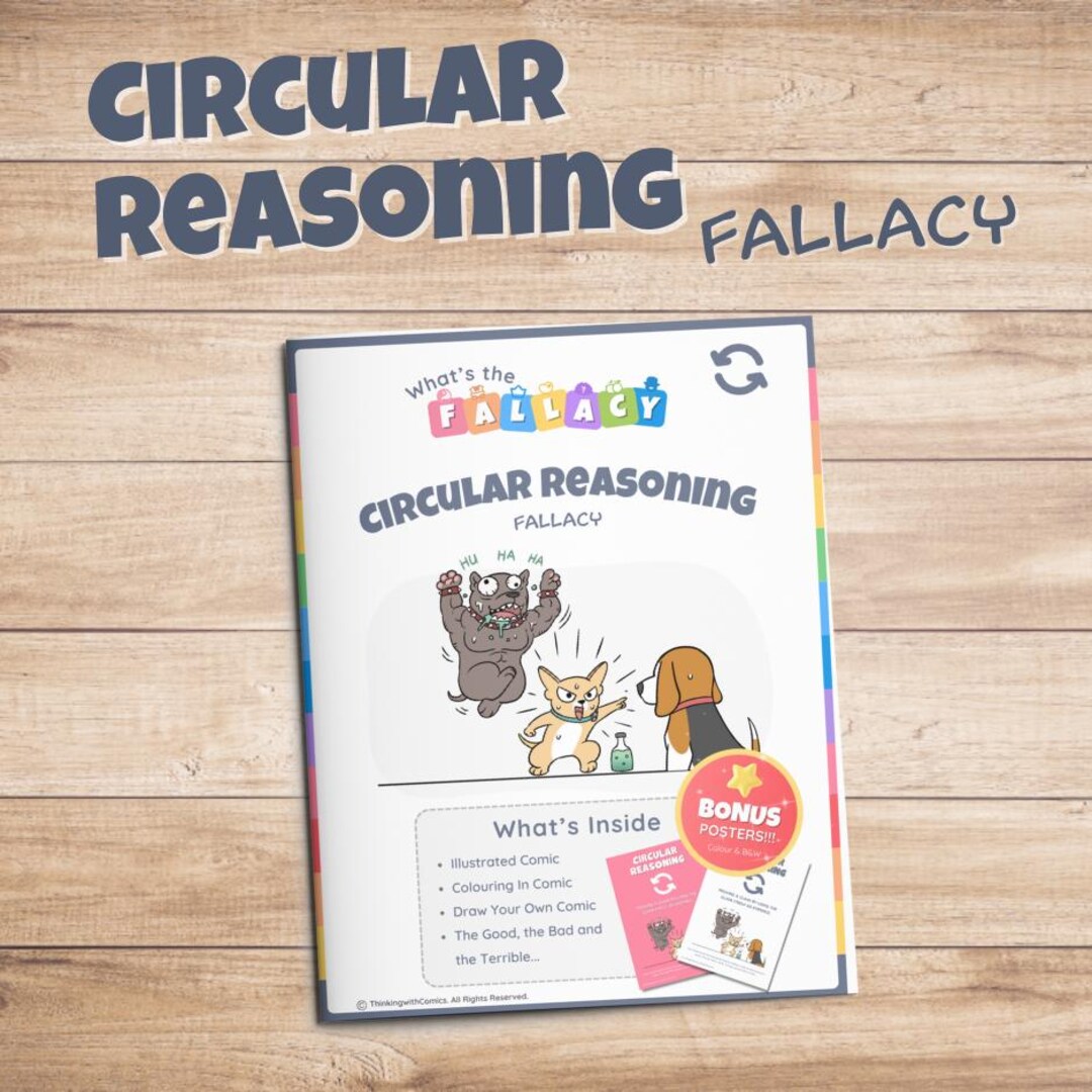 Circular Reasoning Fallacy Activity Pack: Fun Critical Thinking ...
