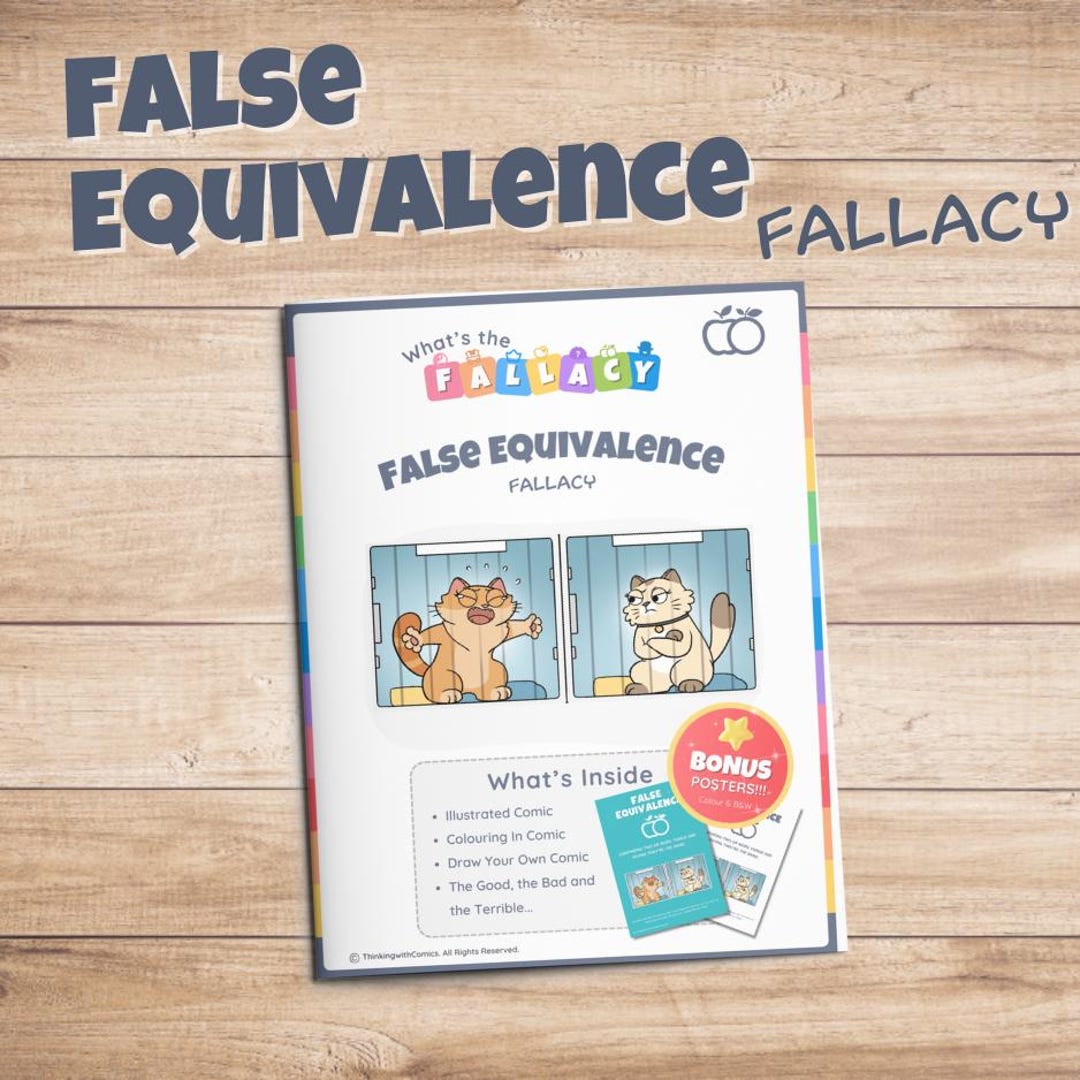 False Equivalence Fallacy Activity Pack: Critical Thinking Worksheets ...