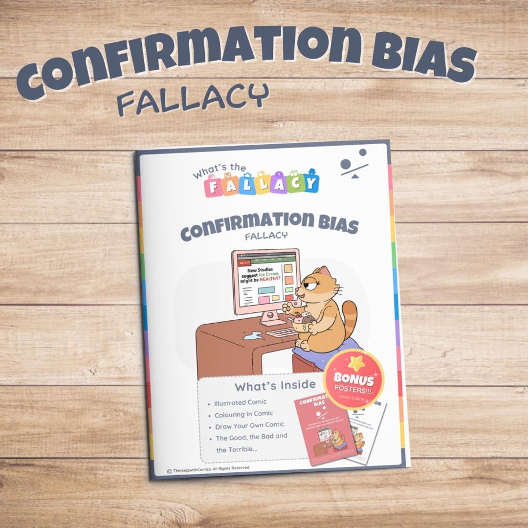 Confirmation Bias Fallacy Activity Pack: Fun Critical Thinking and ...