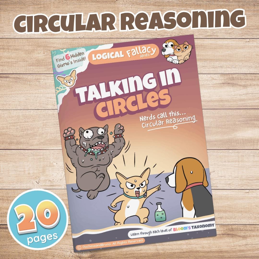 Circular Reasoning Fallacy Activity Pack: Fun Critical Thinking ...