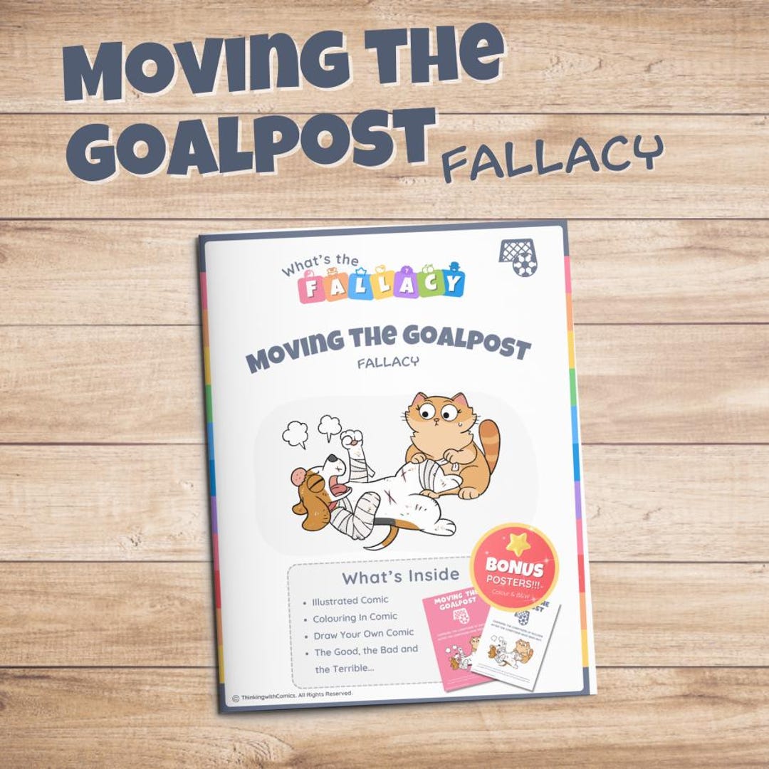 Moving the Goalpost Fallacy Activity Pack: Fun Critical Thinking and ...