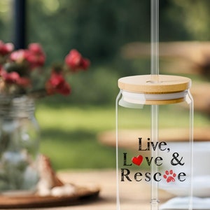 Live, Love & Rescue Glass Tumbler, Glass Tumbler With Lid and Straw, 16 ...