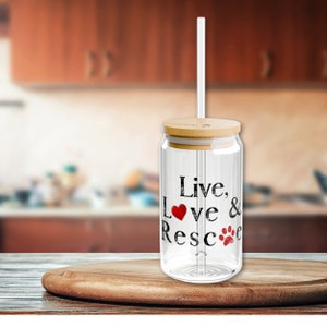 Live, Love & Rescue Glass Tumbler, Glass Tumbler With Lid and Straw, 16 ...