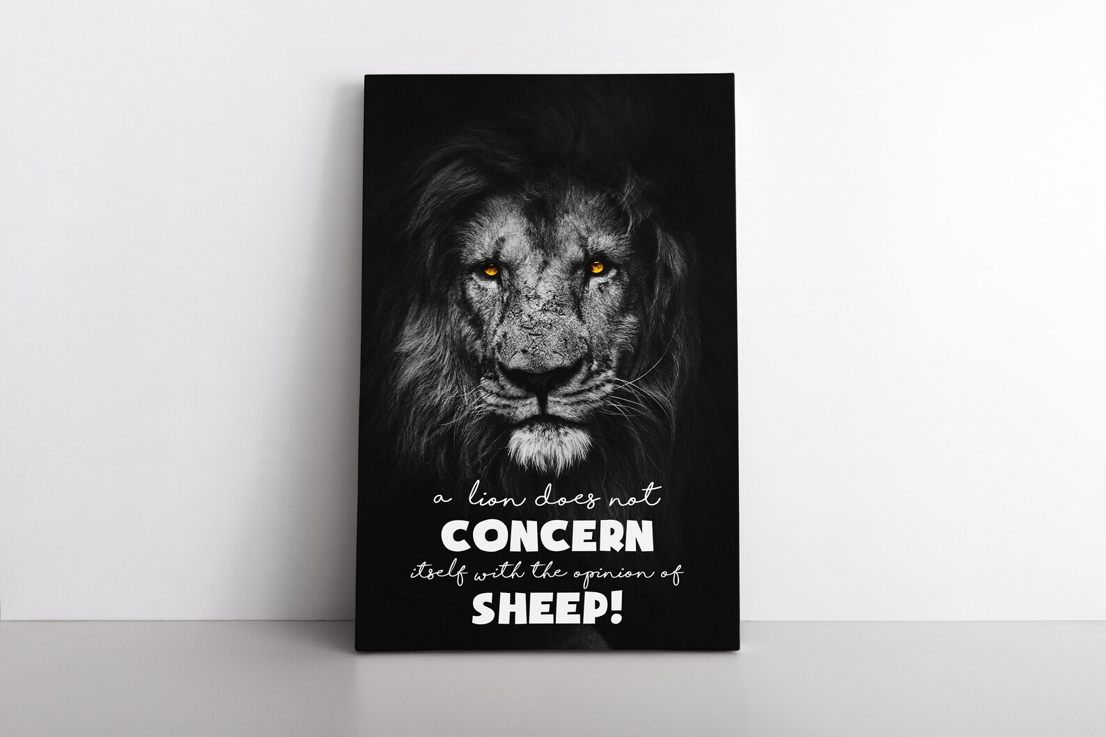 A Lion Does Not Concern Itself With the Opinion of Sheep CANVAS ...