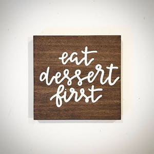 Eat Dessert First Sign Kitchen Décor Custom Kitchen Sign - Etsy