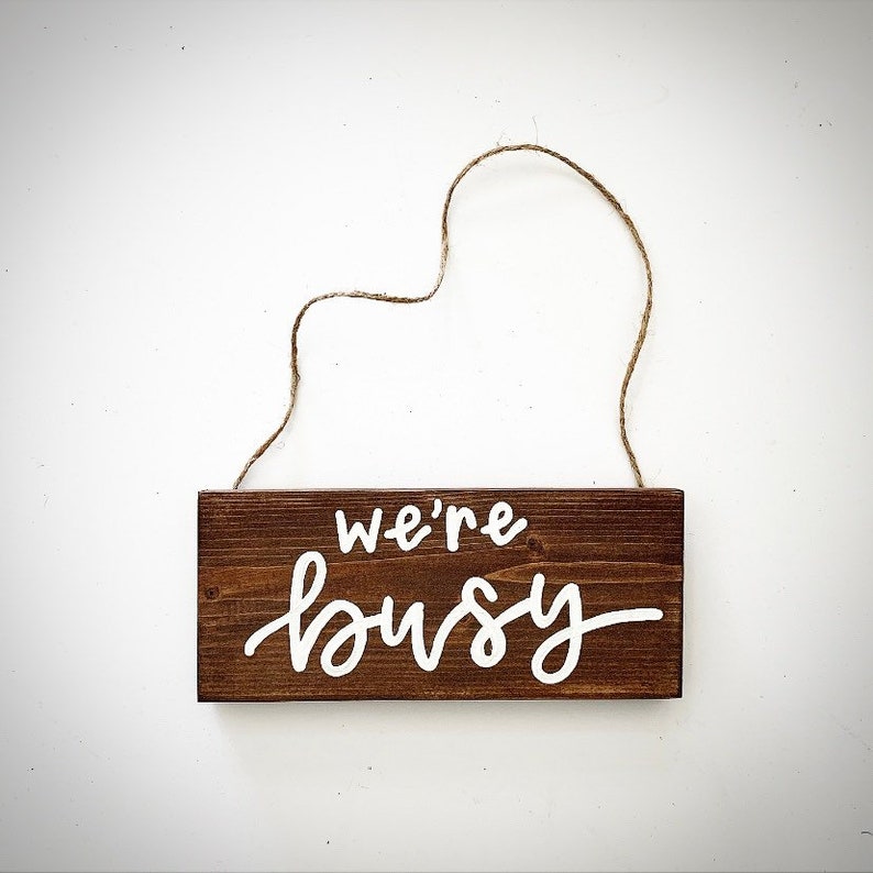 Custom Wood Desktop Sign 3.5x6 Wood I'm Busy Sign Wood | Etsy