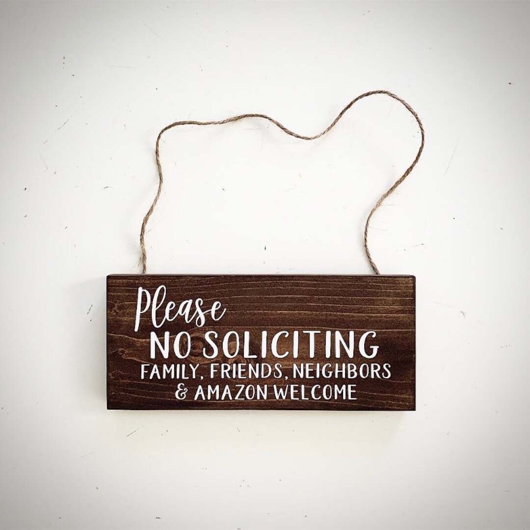 No Solicit Sign for Door, Please No Soliciting Family Friends Neighbors ...