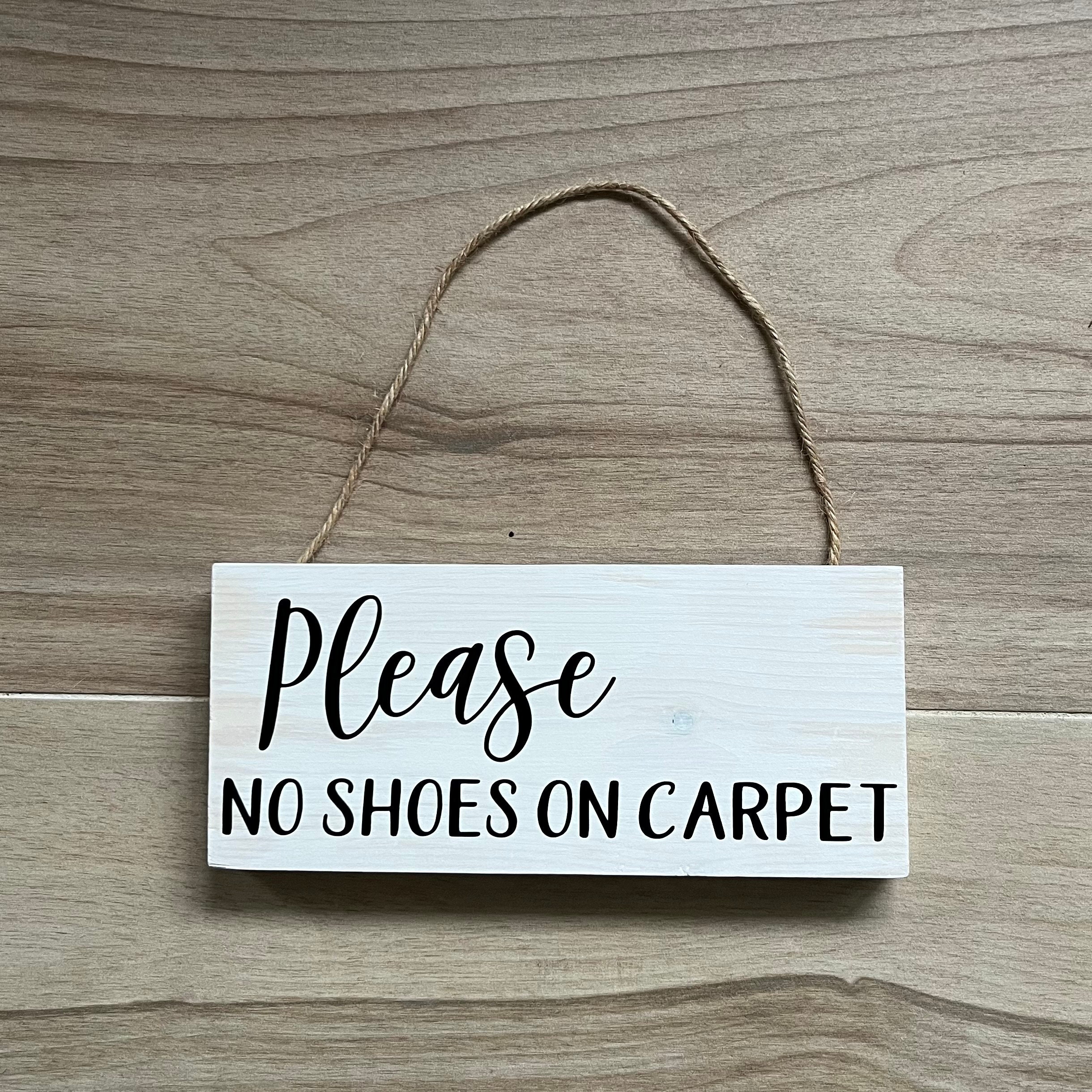 Please No Shoes On Carpet Sign Please Remove Your Shoes Sign - Etsy.de