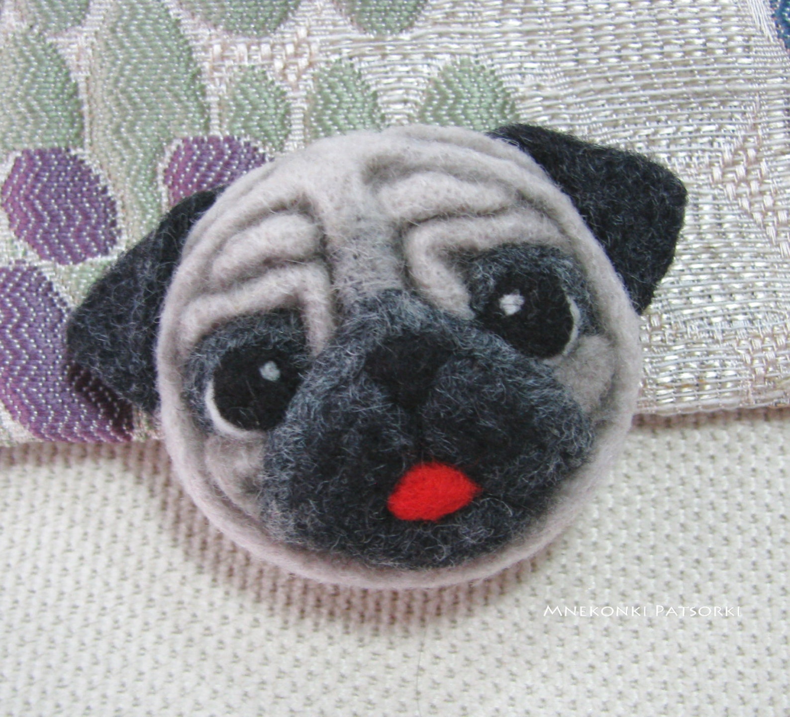 Pug Handmade Felt Brooch Made to Order Pug Needle Felting Dog - Etsy