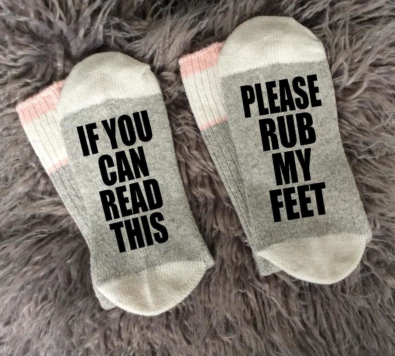 Rub My Feet Rub My Feet Socks If You Can Read This Wine Etsy