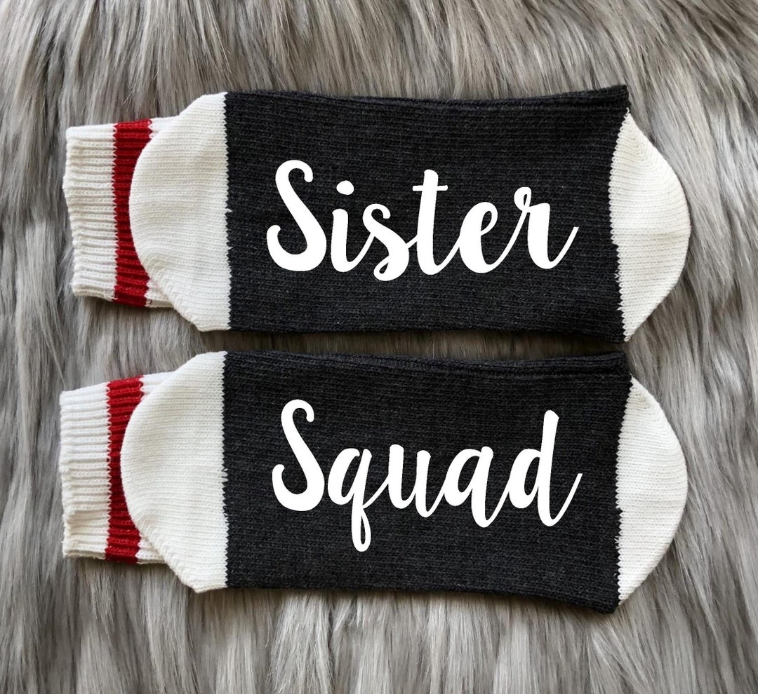 Sister Squad Socks-sister Socks-sister Gift-sister Birthday Gift-gift ...
