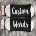 Custom Socks-custom Words Socks-word Socks-novelty Socks-socks - Etsy