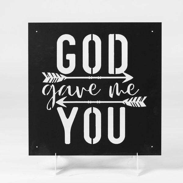 God Gave Me You Sign - Etsy