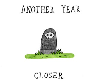 Another Year Closer Birthday Card - Etsy