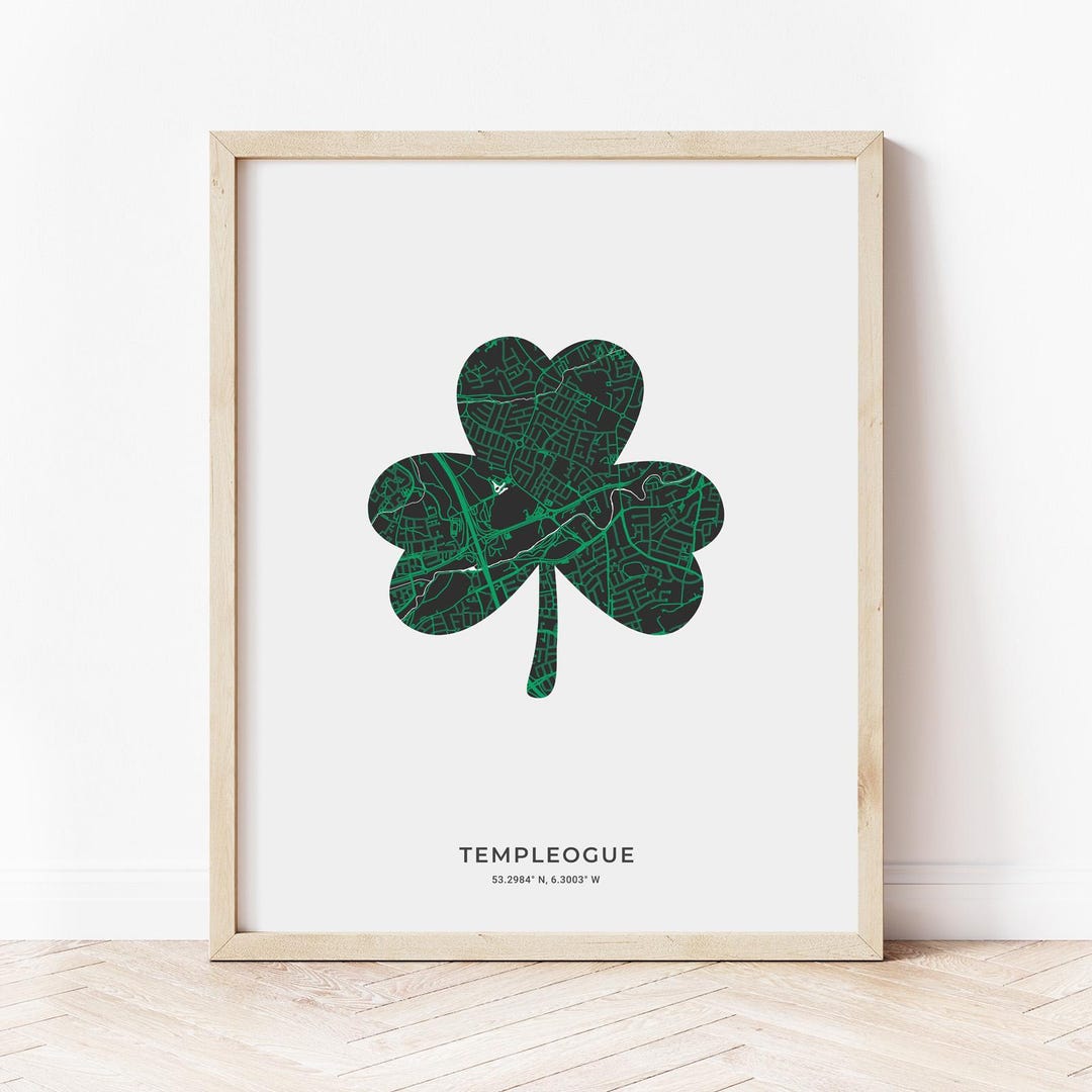 Templeogue Shamrock Map Print | Map of Templeogue Ireland | Digital ...