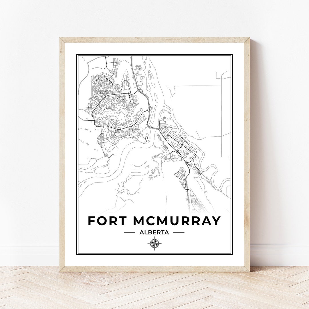 Fort Mcmurray Map Print | Map of Fort Mcmurray Alberta | Black & White ...