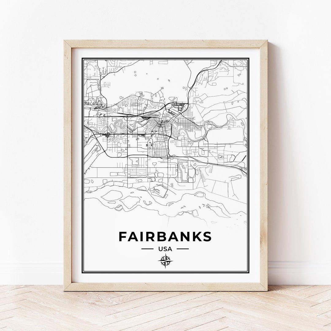 Fairbanks Map Print | Map of Fairbanks Alaska | Digital Download - Etsy