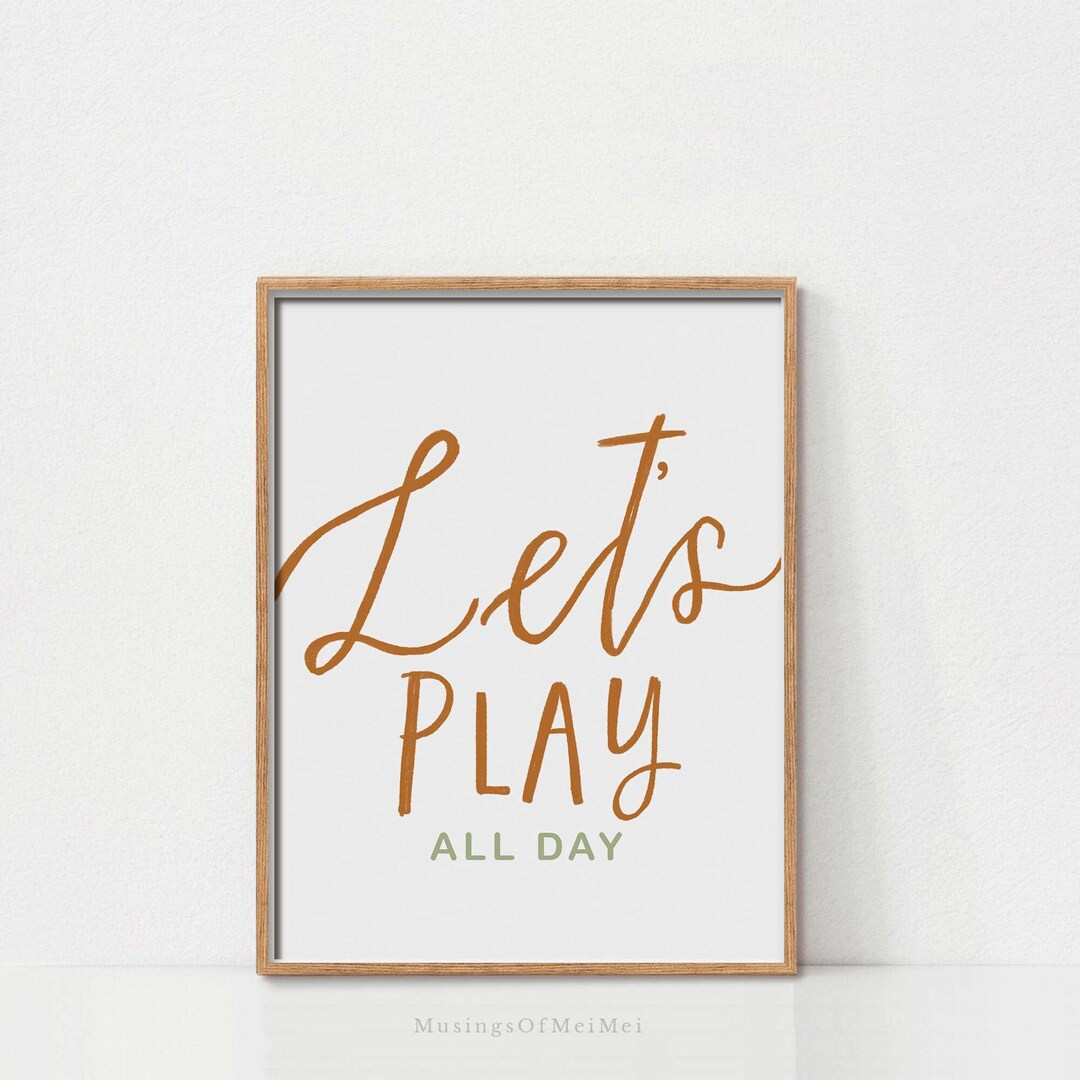 Let's Play All Day Kids Printable Wall Art, Playroom Decor, Kids ...