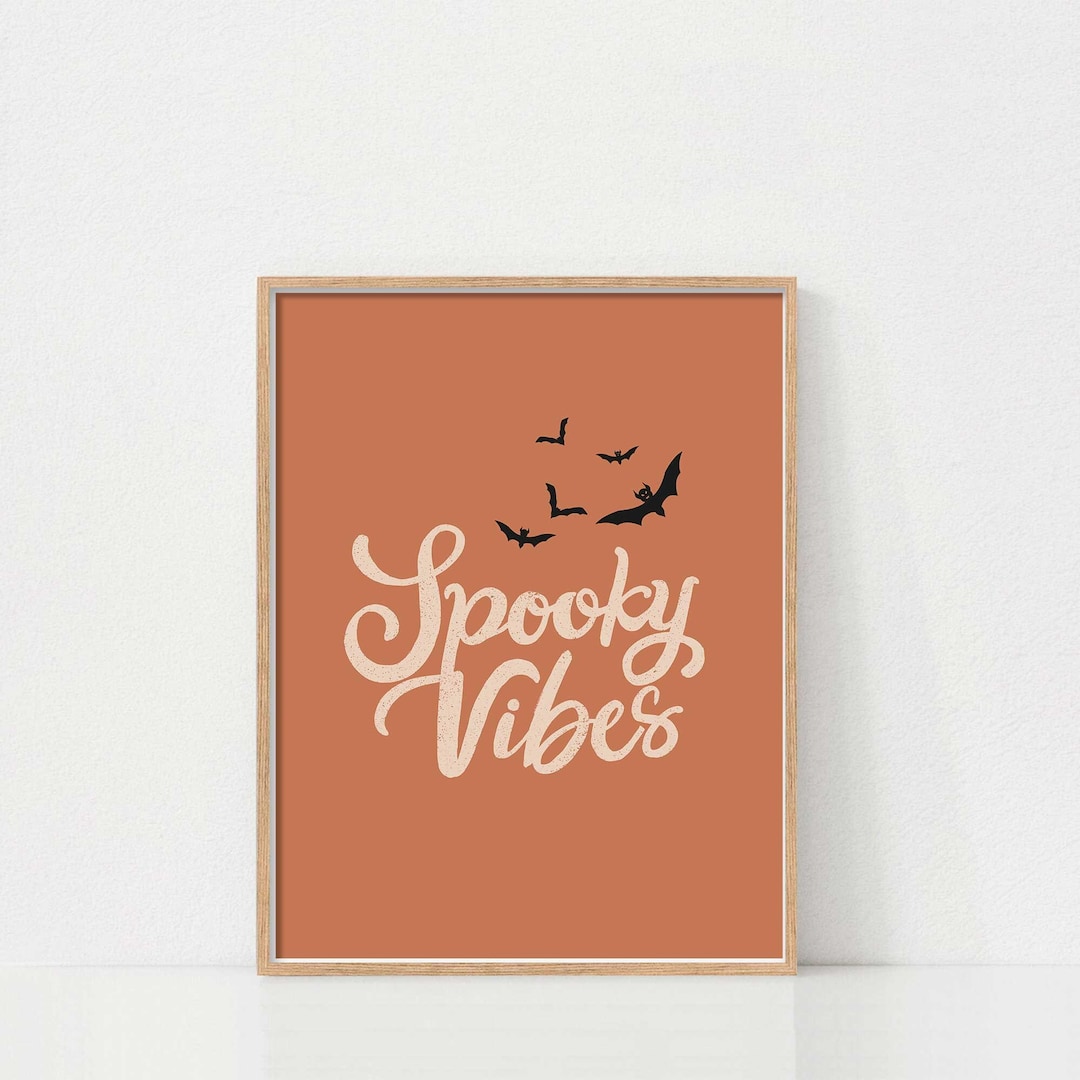 Halloween Print Spooky Vibes Wall Art Halloween Wall Art - Etsy