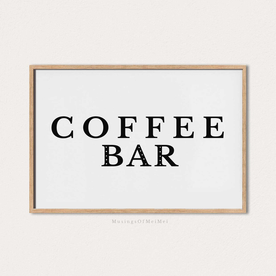 Minimalist Coffee Bar Sign, Coffee Wall Art, Printable Wall Art, Coffee ...