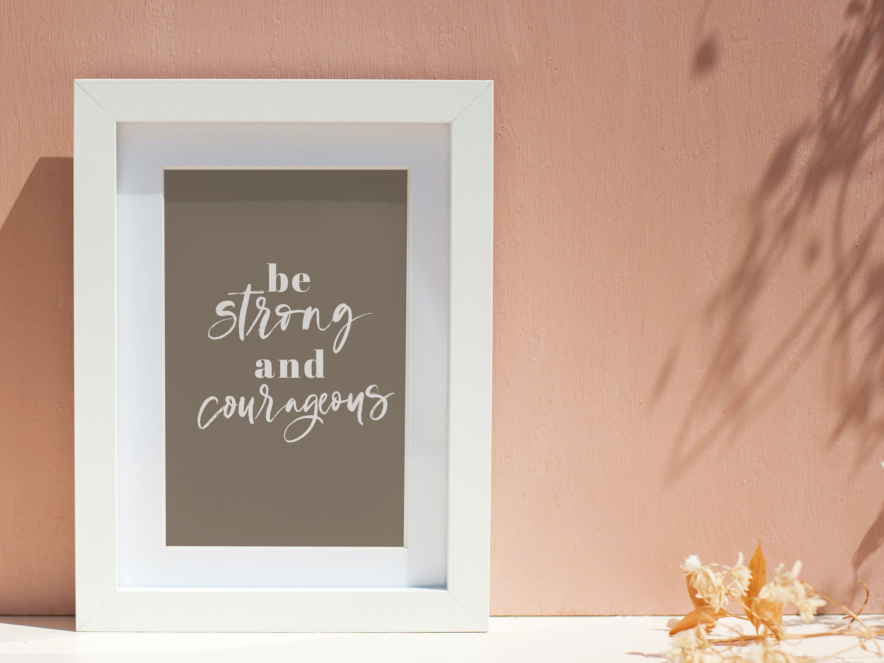 Be Strong and Courageous Bible Verse Wall Art, Inspirational Quote ...