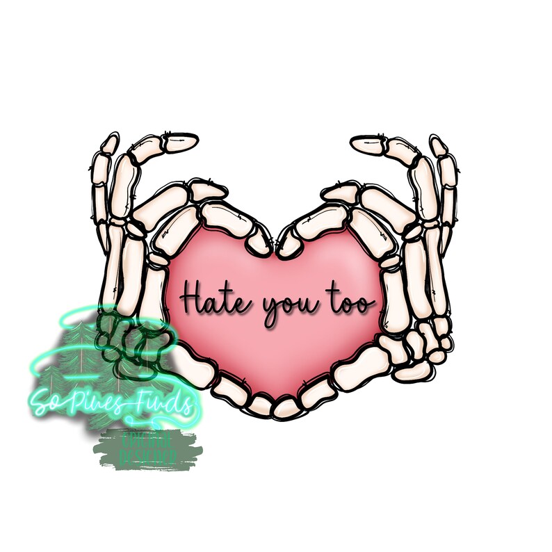 Valentine's Day Sucks Digital PNG SVG Sublimation Hate You Too Bundle ...