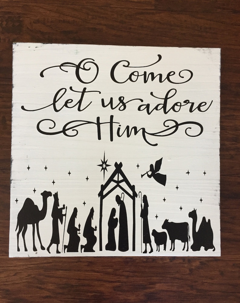 O Come Let Us Adore Him, Christmas Sign, Holiday, Nativity - Etsy