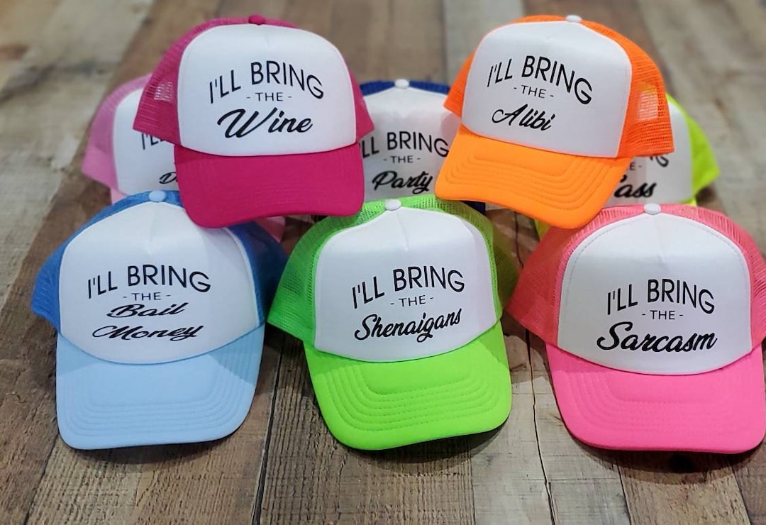 I'll Bring the Hats, Drinking Hats, I'll Bring the Alcohol, Ill Bring ...