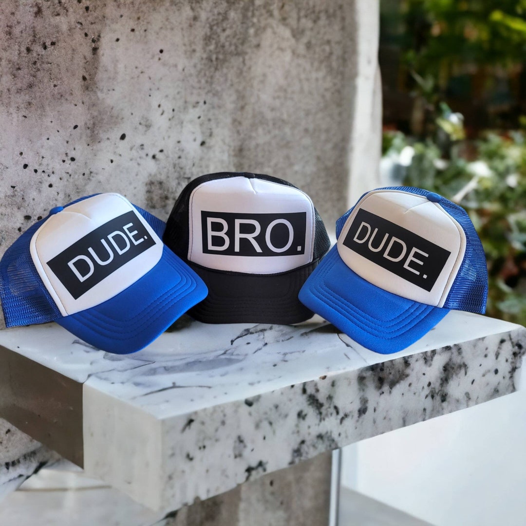 Dude Hat/ Bro Hats/guys Party Hats/totally Customizable Trucker Cap ...