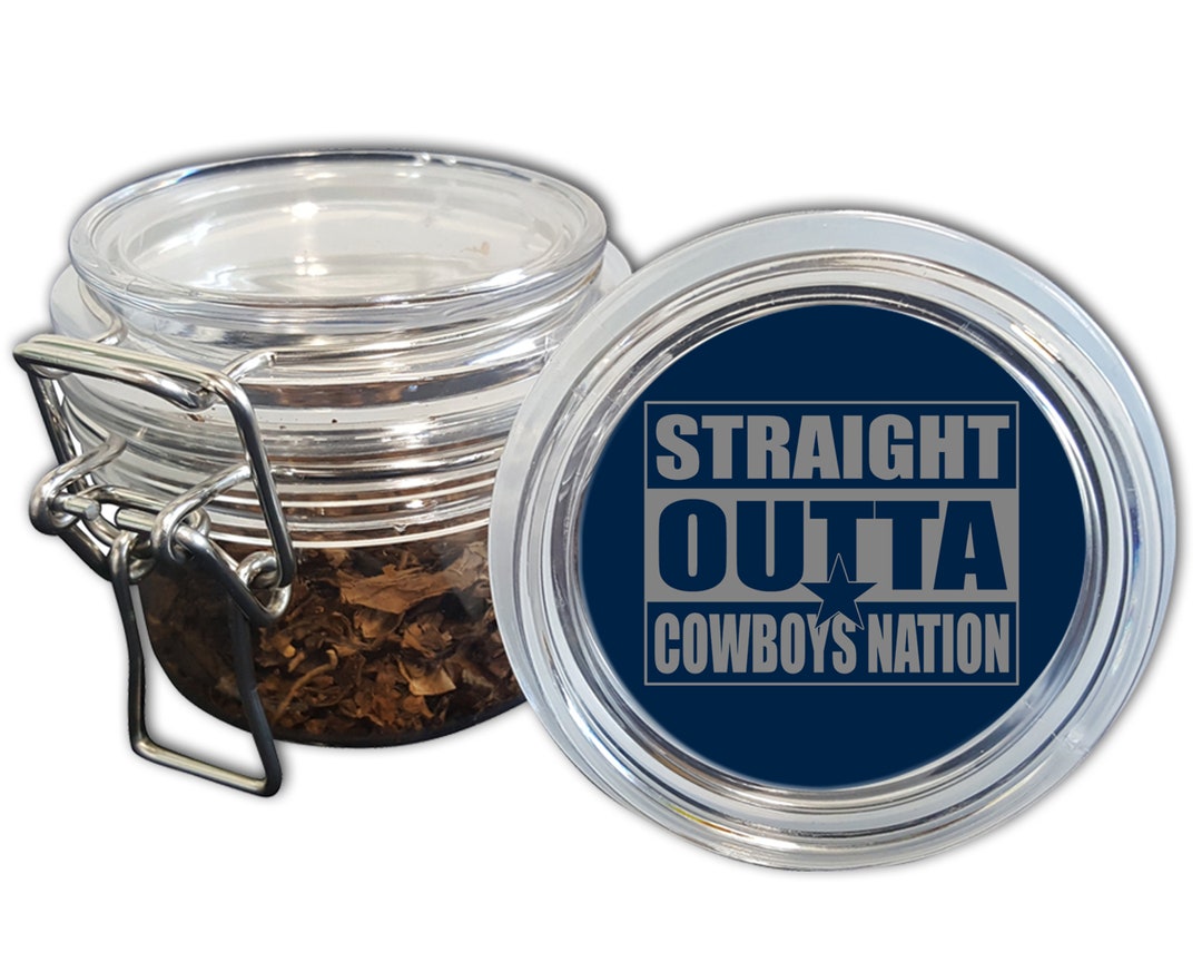 Airtight Stash Jar With Silicone Seal Straight Outta Cowboys Nation Jar ...